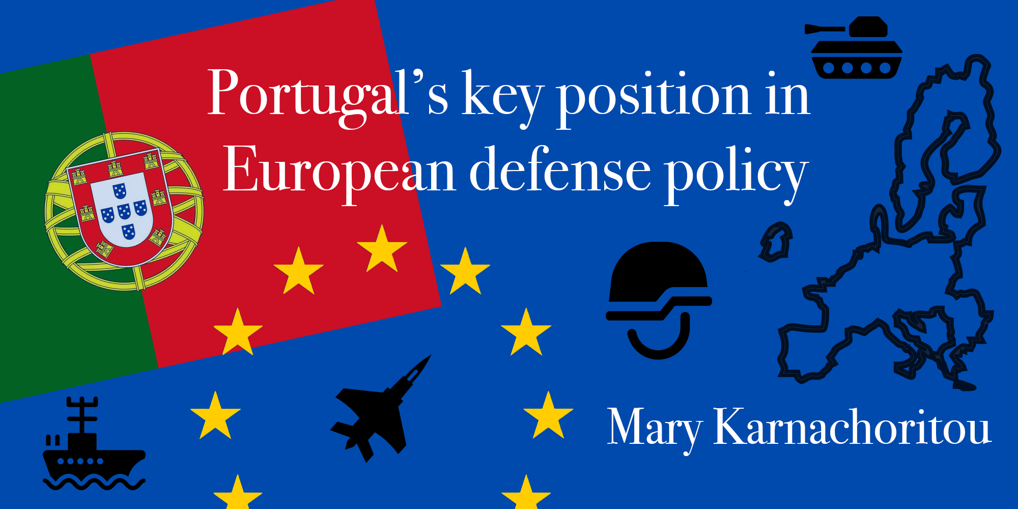 Portugal’s Key Position in European Defense Policy – European Studies ...