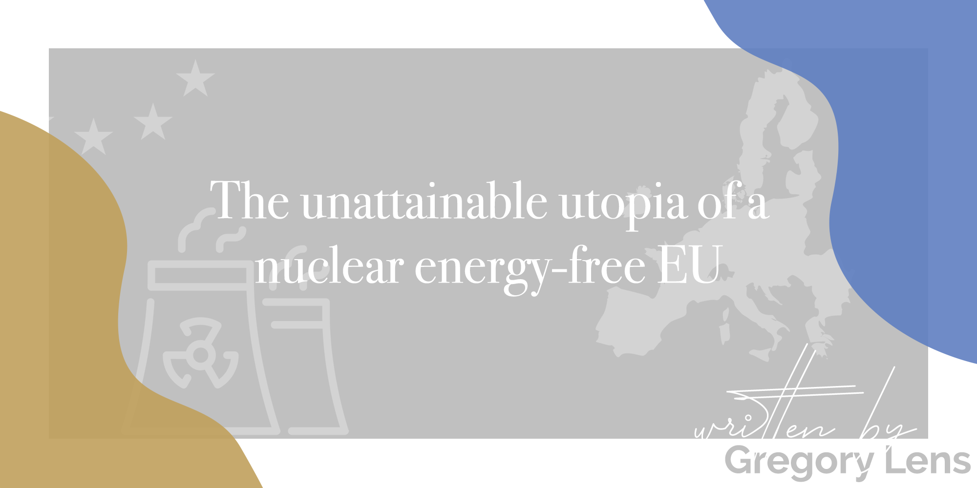 The Unattainable Utopia of a Nuclear-Free EU – European Studies Review