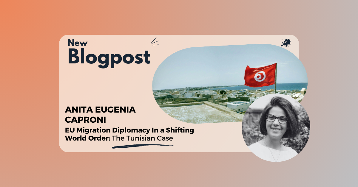 EU Migration Diplomacy In a Shifting World Order: The Tunisian Case ...